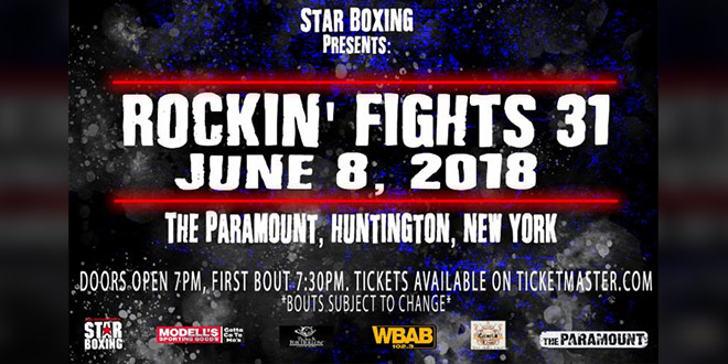 STAR BOXING RETURNS TO THE PARAMOUNT ON JUNE 8TH FOR ROCKIN’ FIGHTS ...